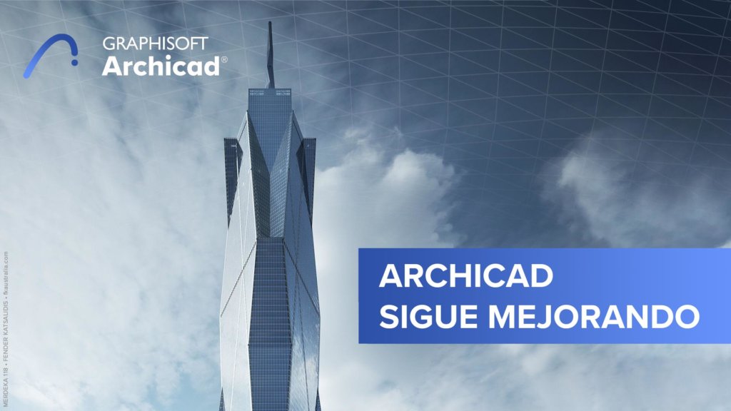 Archicad Sigue Mejorando – Graphisoft México